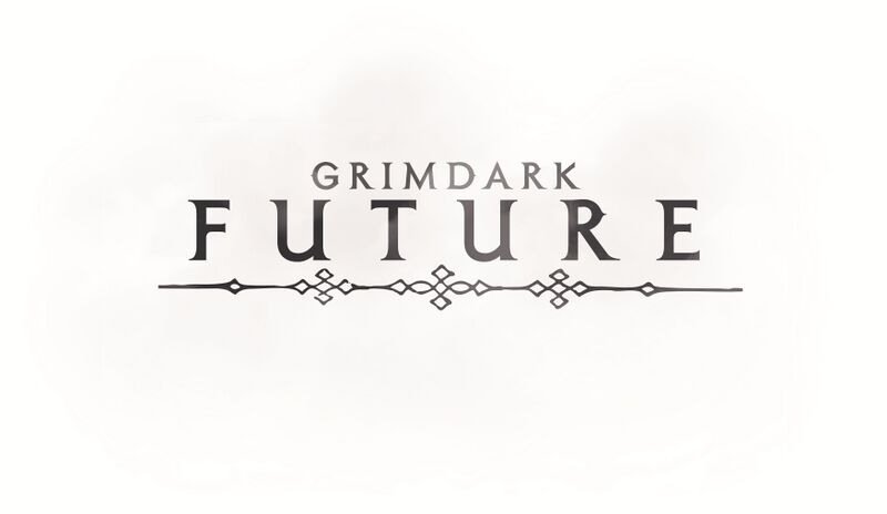 Grimdark Future - 2d4chan
