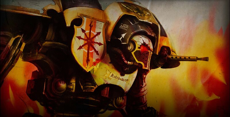 Warhammer 40,000/9th Edition Tactics/Chaos Knights - 2d4chan